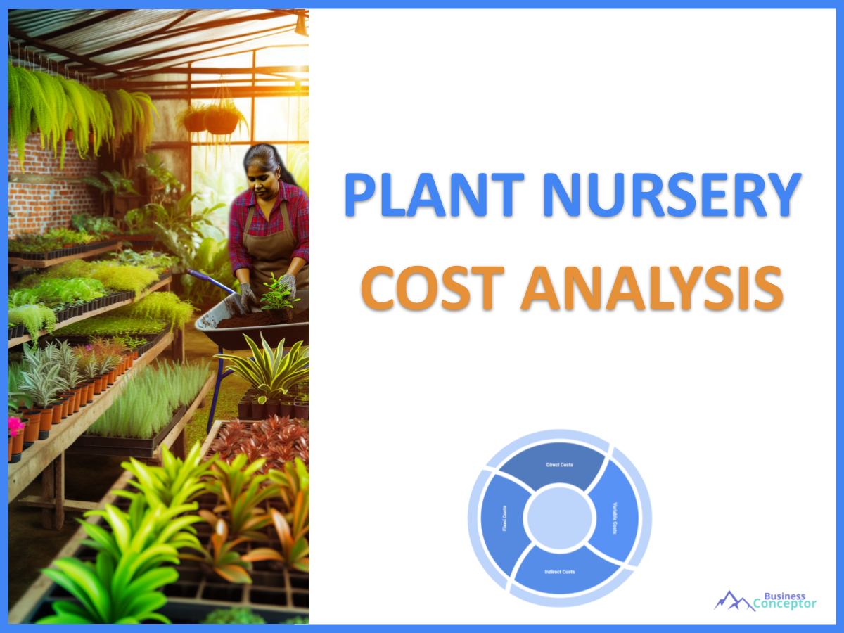 How Much Does It Cost to Operate a Plant Nursery? - BusinessConceptor.com