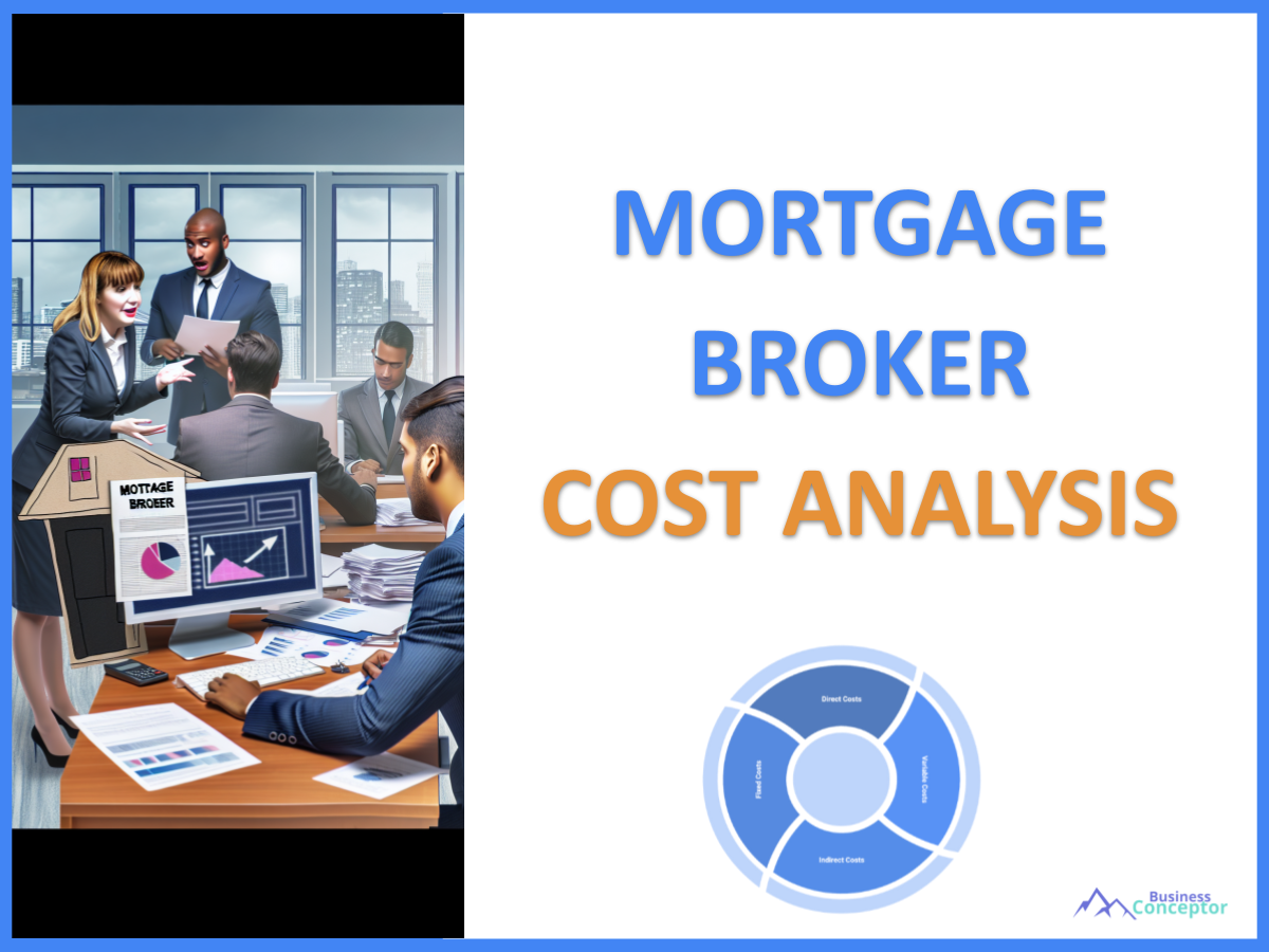 How Much Does It Cost to Establish a Mortgage Broker Business?