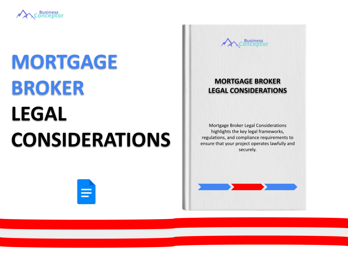 Mortgage Broker Legal Considerations: Comprehensive Guide
