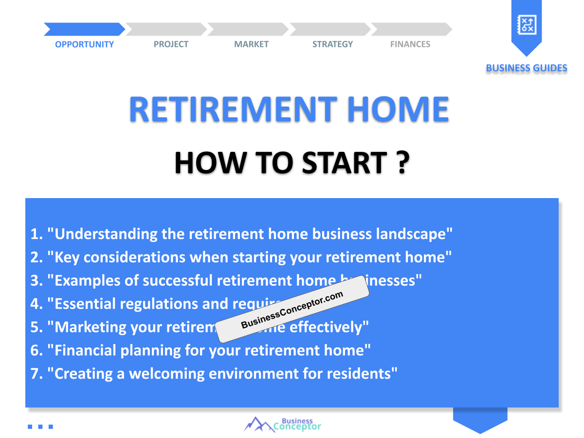 How to Start a Retirement Home Business: A Detailed Guide with Examples