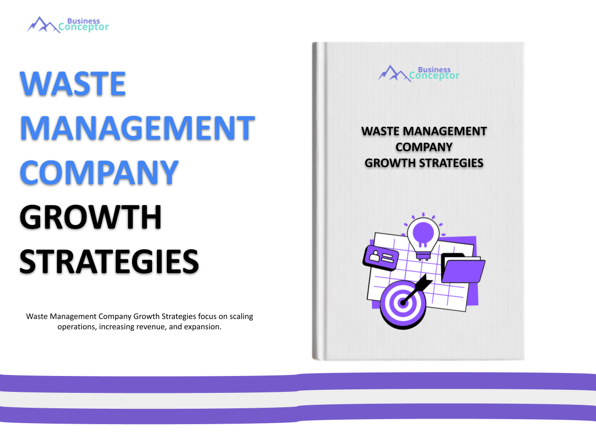 Waste Management Company Growth Strategies: Scaling Guide